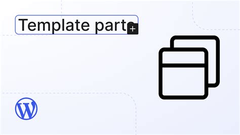 Template Parts Learn Wordpress
