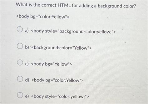 Solved What Is The Correct Html For Adding A Background