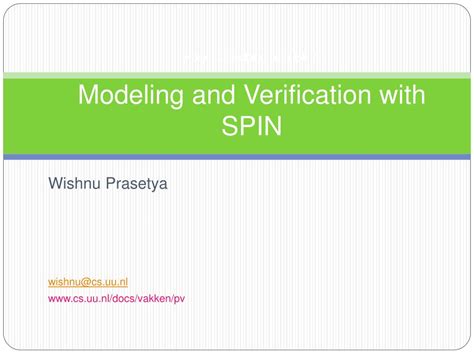 Ppt Model Checking With Spin Modeling And Verification With Spin