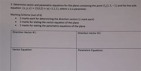 Solved 3 Determine Vector And Parametric Equations For The