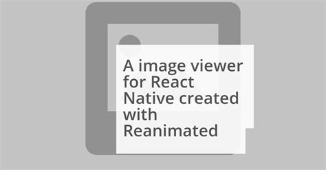 React Jobs On Linkedin A Image Viewer For React Native Created With Reanimated