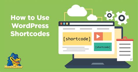 How To Use Wordpress Shortcodes Hostgator
