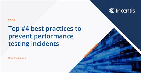 4 Best Practices To Prevent Application Performance Incidents Tricentis