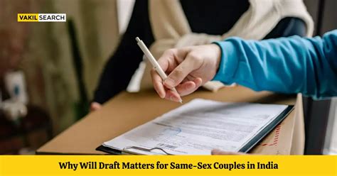 Why Will Draft Matters For Same Sex Couples In India