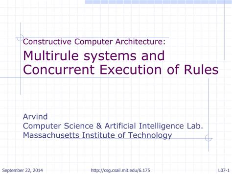 Ppt Constructive Computer Architecture Multirule Systems And Concurrent Execution Of Rules