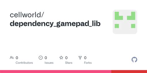 Github Cellworlddependencygamepadlib