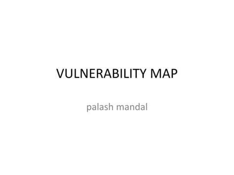 Vulnerability Map Pptx