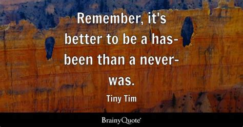 Tiny Tim Quotes BrainyQuote