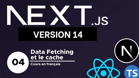 Les Bases De Nextjs 4 Data Fetching Et Caches Cours NextJs En