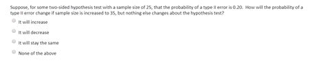 Solved Suppose For Some Two Sided Hypothesis Test With A