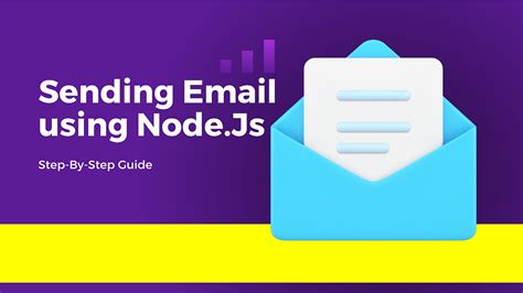 How To Send Email Using Nodejs Nodejs Has Become A Popular Choice