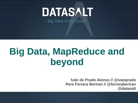 Big Data Map Reduce And Beyond Odp