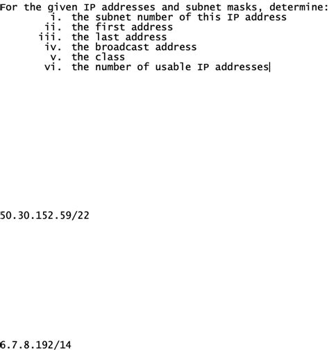 Solved Pleas For The Given Ip Addresses And Subnet Masks Determine I The Subnet Number Of