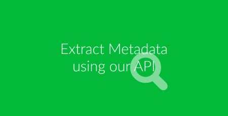 How To Extract Metadata From Files Using API Online File Conversion Blog