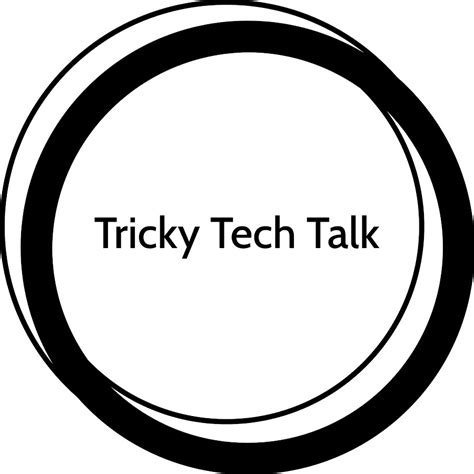 Tricky Tech Talk YouTube