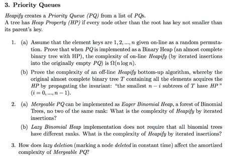Solved 3 Priority Queues Heapify Creates A Priority Queue