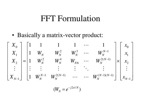 Ppt Implementation Of Fast Fourier Transform On General Purpose