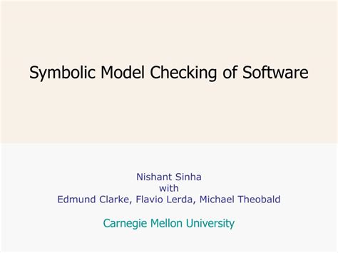 Ppt Symbolic Model Checking Of Software Powerpoint Presentation Free