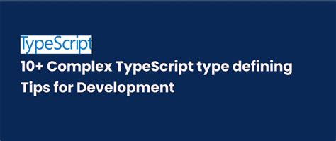 15 Advanced Typescript Tips For Development Dev Community