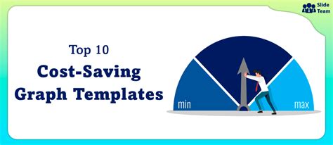 Cost Saving Graph Templates To Help You Make Pocket Friendly Decisions