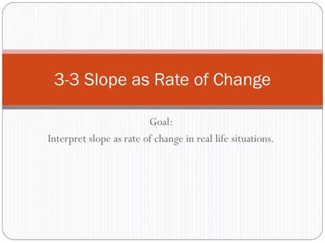 PPT 3 3 Slope As Rate Of Change PowerPoint Presentation Free Download ID 5844612