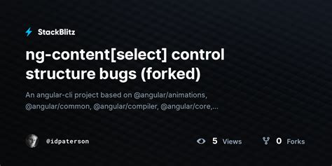 Ng Content Select Control Structure Bugs Forked Stackblitz