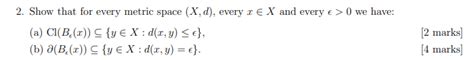 Solved Show That For Every Metric Space X D Every XX Chegg