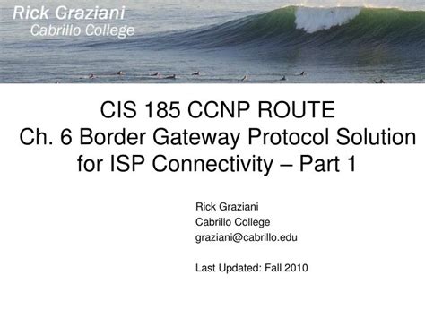 Ppt Cis 185 Ccnp Route Ch 6 Border Gateway Protocol Solution For Isp