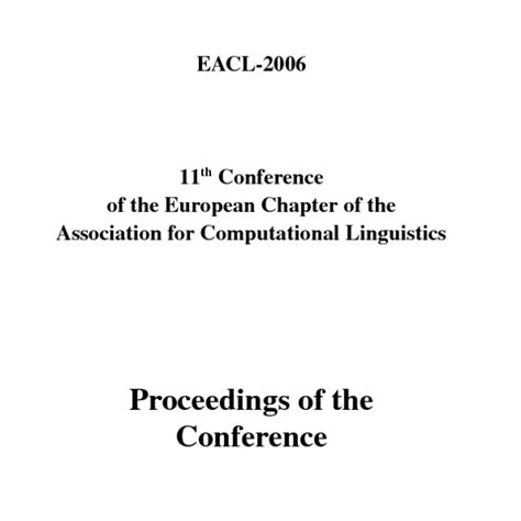 11th Conference Of The European Chapter Of The Association For Computational Linguistics Acl