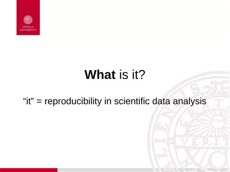 Reproducibility In Scientific Data Analysis Bioscience Seminar Ppt