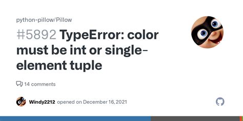 Typeerror Color Must Be Int Or Single Element Tuple Issue Python Pillow Pillow Github
