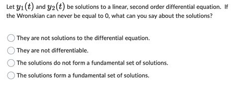 Solved Let Y T And Y T Be Solutions To A Linear Second Chegg Com