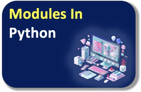 Module In Python All You Need For Cbse Class Xii And Xi Cs