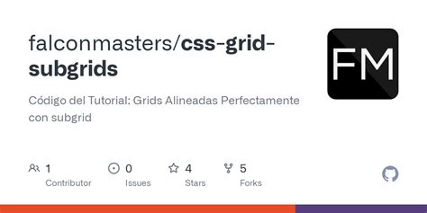 Github Falconmasterscss Grid Subgrids Código Del Tutorial Grids
