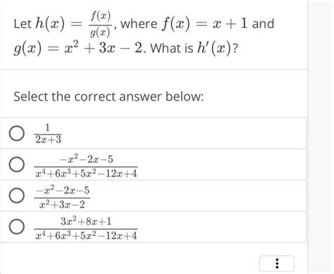 Solved Let H X G X F X Where F X X 1 And G X X2 3x−2