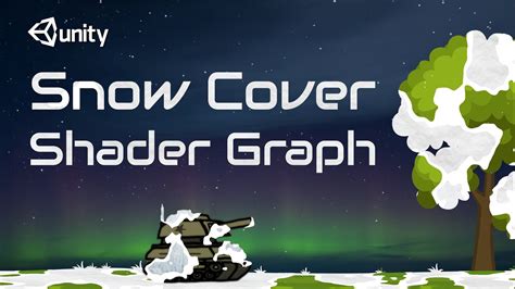 2d Snow Cover Shader Graph In Unity Easy Step By Step Tutorial Youtube