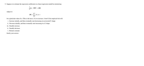 5 Suppose We Estimate The Regression Coefficients In