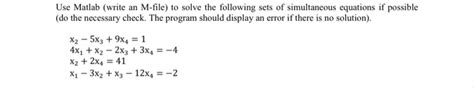 Solved Use Matlab Write An M File To Solve The Following