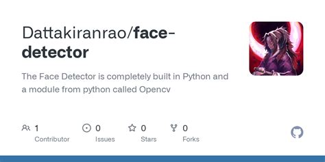 Github Dattakiranraoface Detector The Face Detector Is Completely