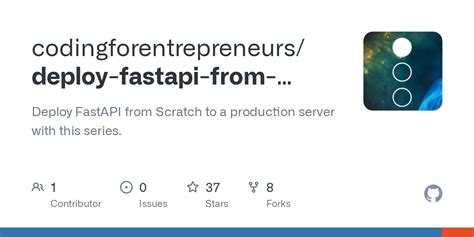 Github Codingforentrepreneurs Deploy Fastapi From Scratch Deploy Fastapi From Scratch To A