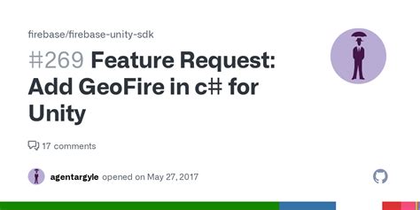 Feature Request Add GeoFire In C For Unity Issue 269 Firebase