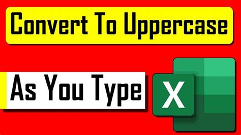 How To Automatically Convert To Uppercase As You Type In Excel Excel