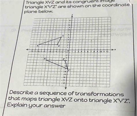 Solved Triangle X42 And Its Congruent Image Triangle Xuz Are Shown On The Coordinate