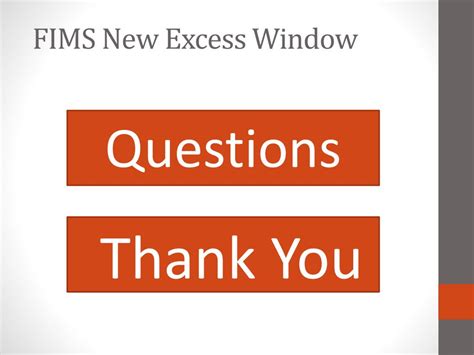PPT Working With The New FIMS Excess Window PowerPoint Presentation