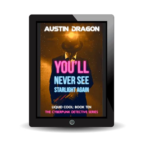 Youll Never See Starlight Again Liquid Cool Book 10 Ebook Author Austin Dragons Online Store