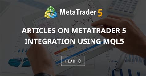 Articles On How To Integrate Algorithmicautomated Trading Systems For Metatrader 5 Page 11