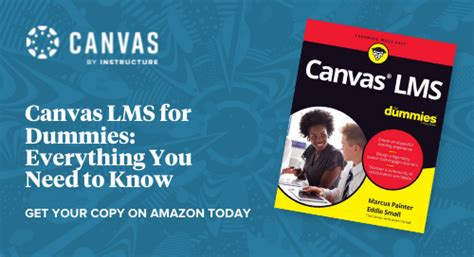 Canvas LMS For Dummies Everything You Need To Know