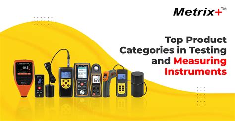 Comprehensive Guide To Top Product Categories In Testing And Measuring Instruments