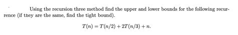 Answered The Recursion Three Method Bartleby