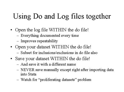 Do Files Log Files And Workflow In Stata